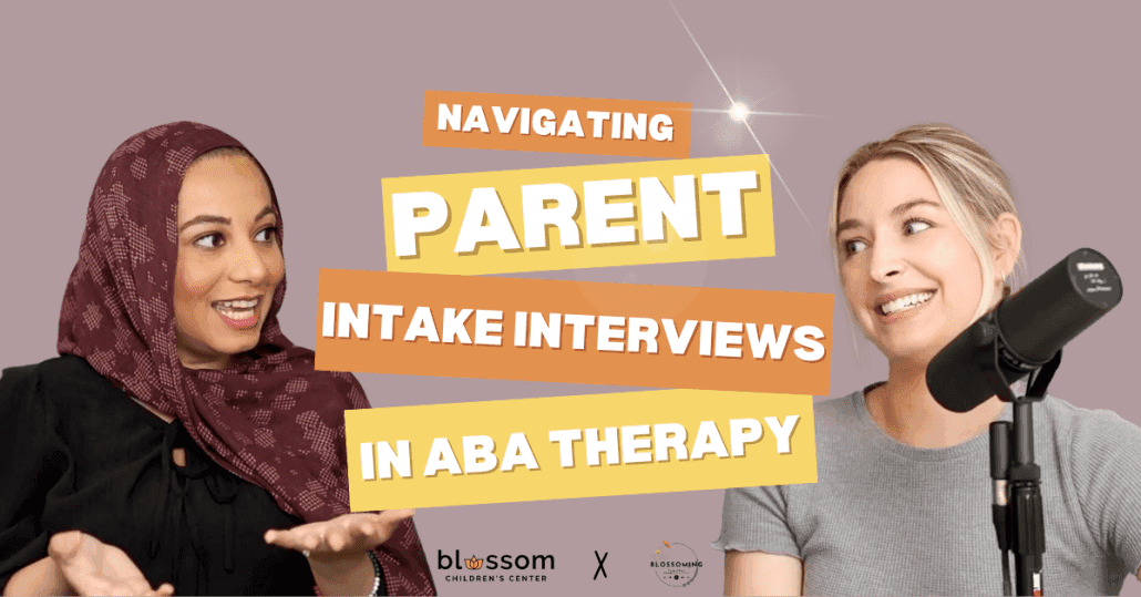 Navigating Parent Intake Interviews in ABA Therapy